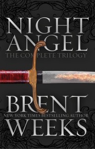 Night Angel: The Complete Trilogy - Brent Weeks
