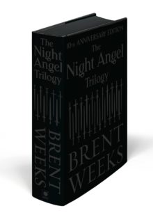 Night Angel Trilogy 10th Anniversary Edition - Brent Weeks